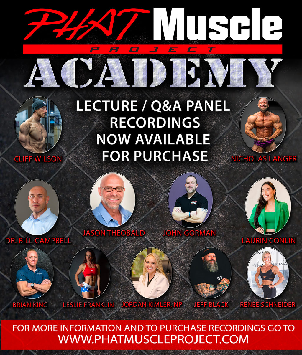 Recorded Lectures- 2025 Phat Muscle Academy – PhatMuscleProject